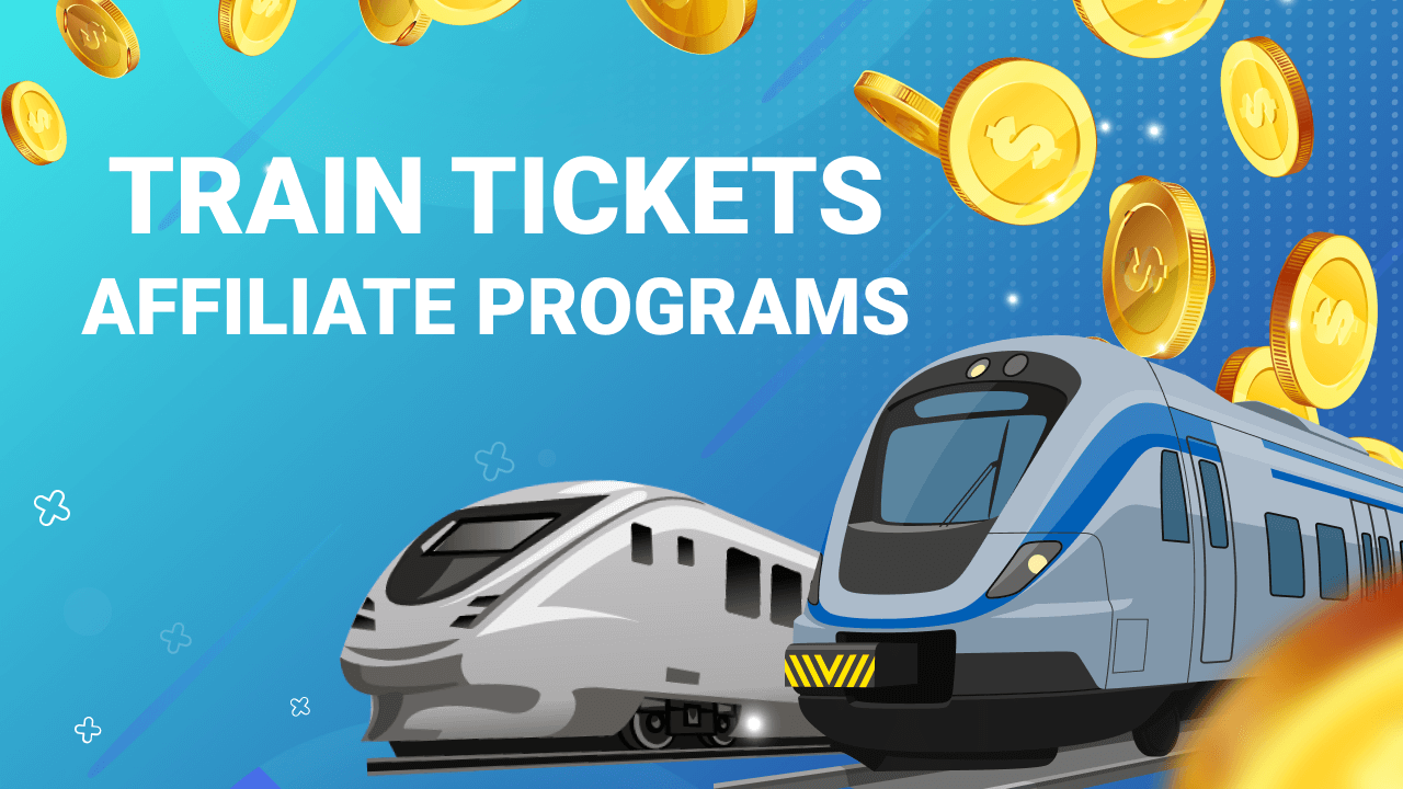 Train Ticket Affiliate Programs